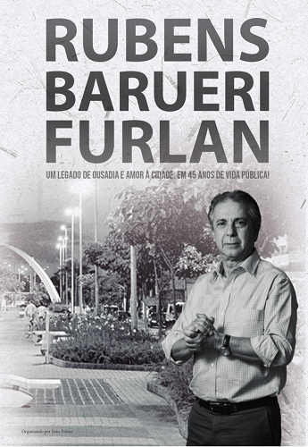 Rubens Furlan, prefeito de Barueri, lança projeto que retrata a cidade ...